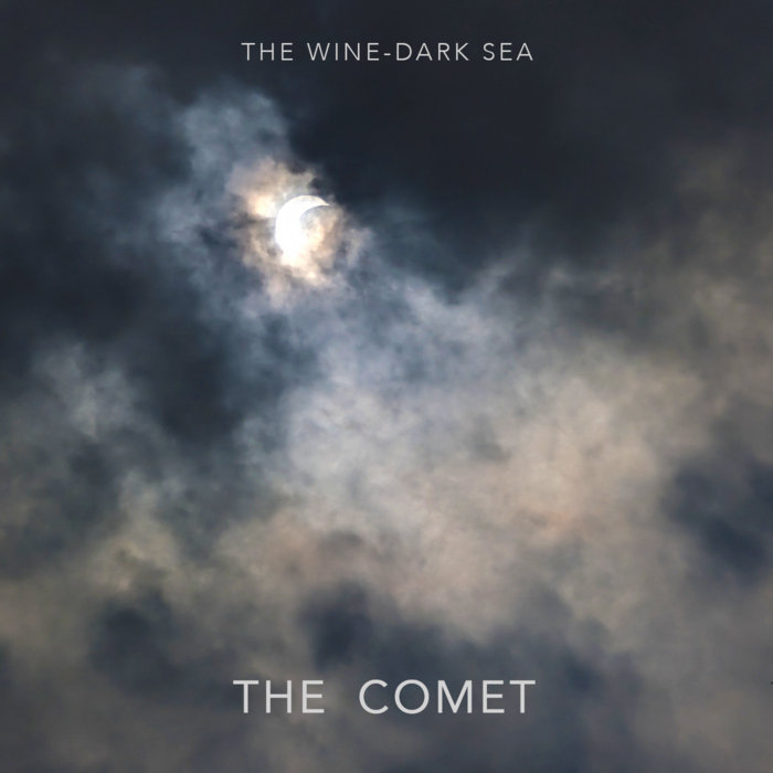The Comet | The Wine-Dark Sea