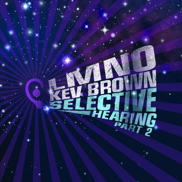Selective Hearing Part II | Kev Brown LMNO & Dj LD | KEV BROWN