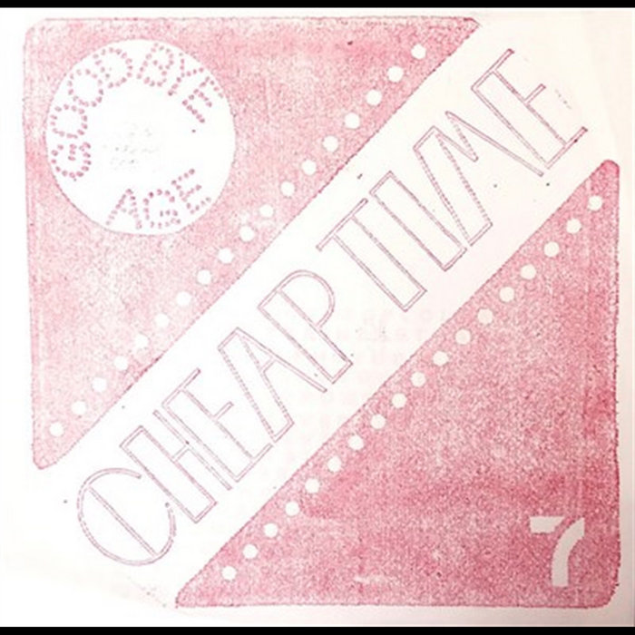 Goodbye Age | Cheap Time