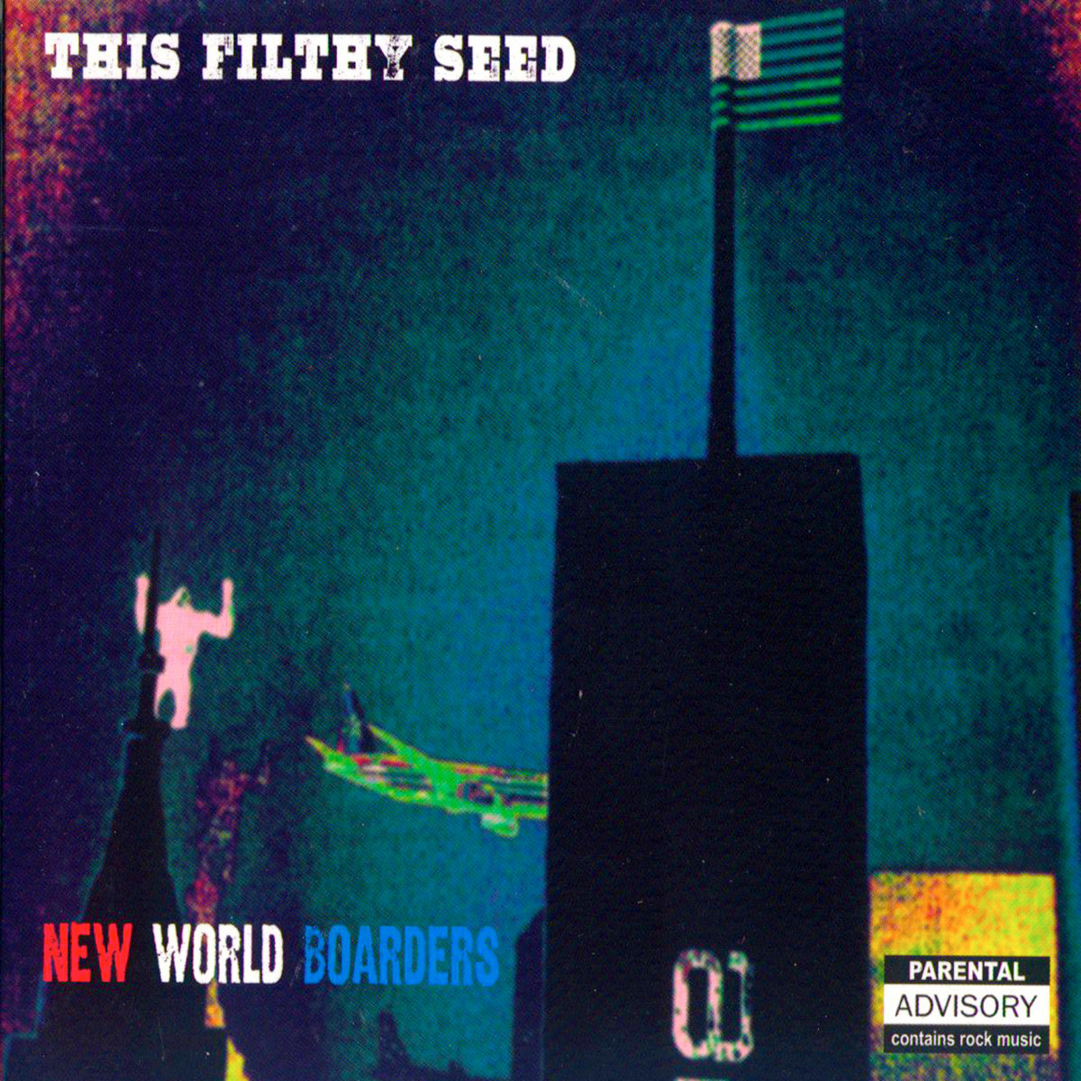 New World Boarders | This Filthy Seed