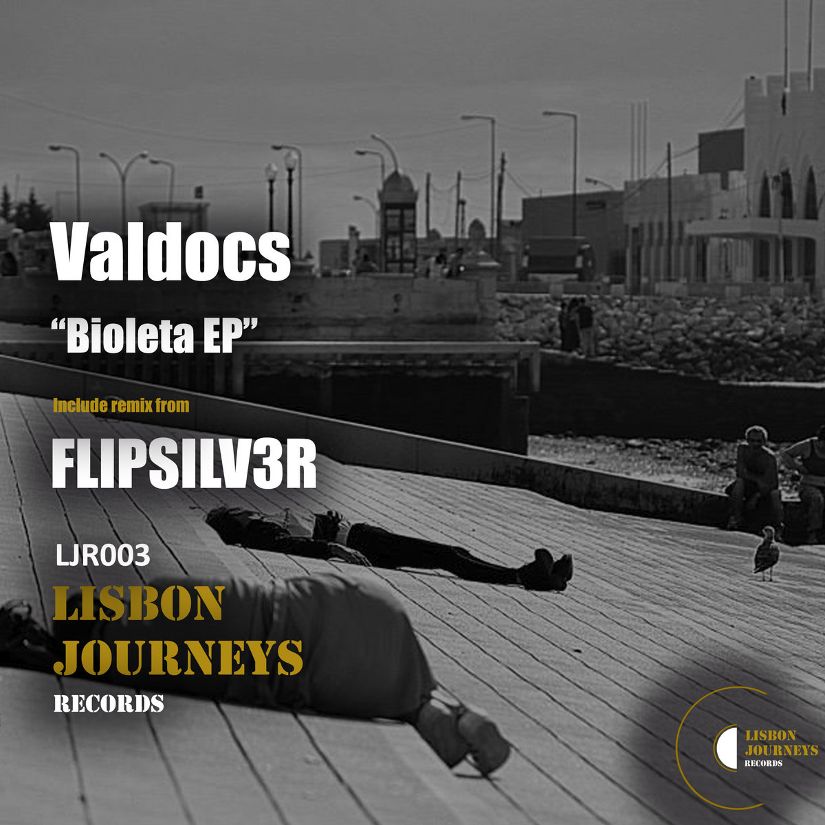 Bioleta EP | Valdocs, FLIPSILV3R | Lisbon Journeys Records