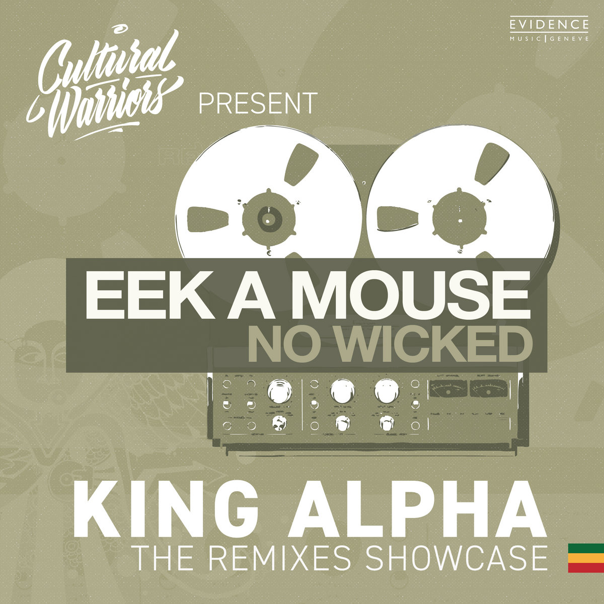 EEK A MOUSE - NO WICKED - KING ALPHA REMIX | CULTURAL WARRIORS ...