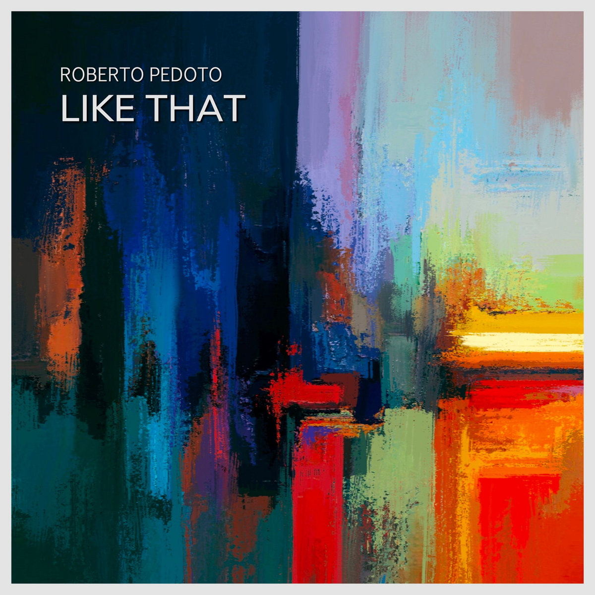 Like That | Roberto Pedoto
