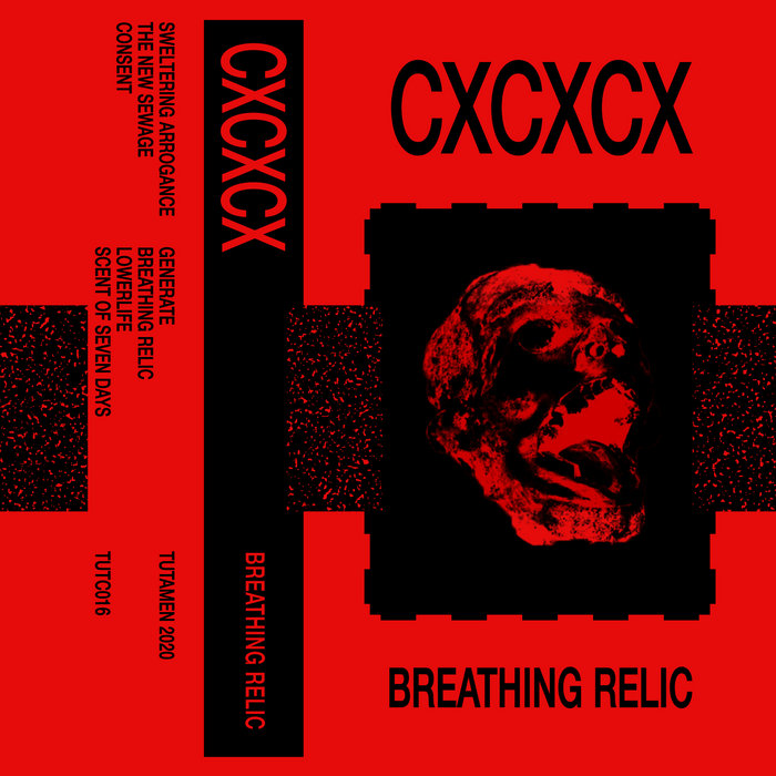 Breathing Relic | CXCXCX | Tutamen