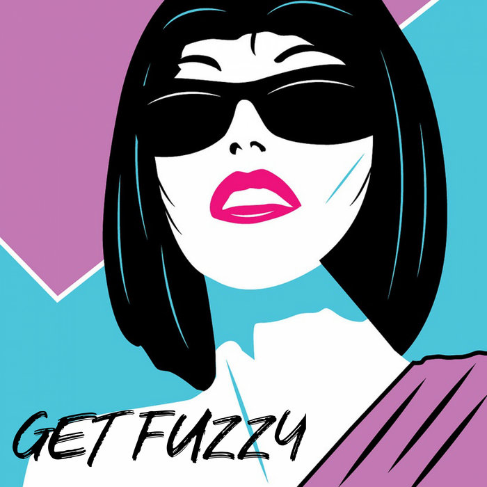 Get Fuzzy | Get Fuzzy