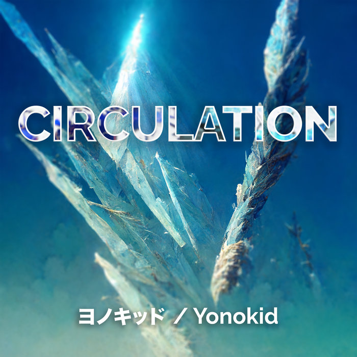 CIRCULATION | Yonokid
