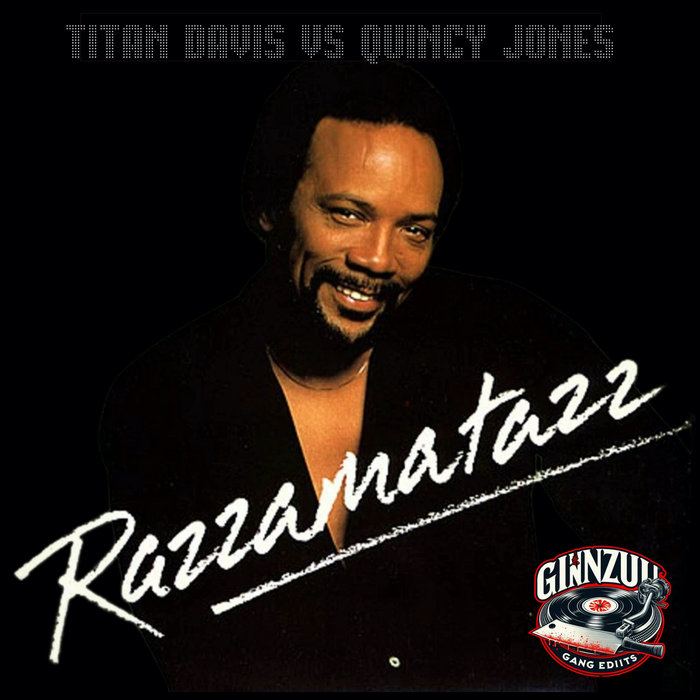 Razzamatazz_Ginzu Gang Remix | Titan Davis | Titan Davis Remixes & Edits