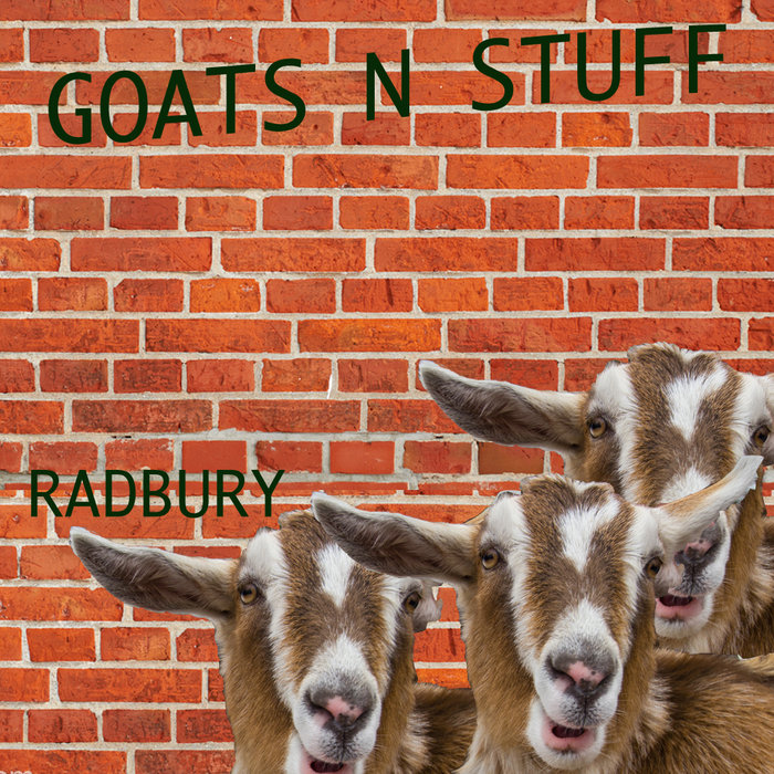 Goats N Stuff | Bay Radbury