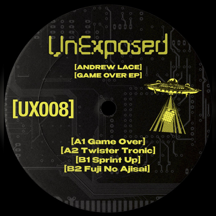 [UX008] GAME OVER EP | Andrew Lace | UnExposed Records