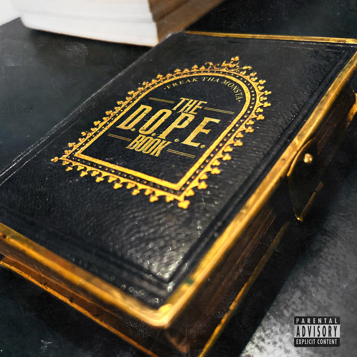 The D.O.P.E. Book | Freak Tha Monsta | Four Elements & Beyond