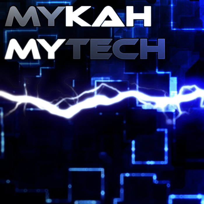 Mytech | Mykah