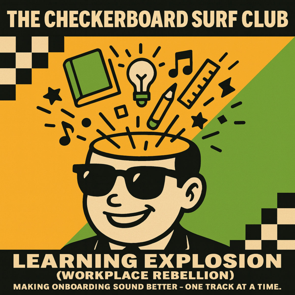 The Checkerboard Surf Club - Learning Explosion (Workplace Rebellion ...