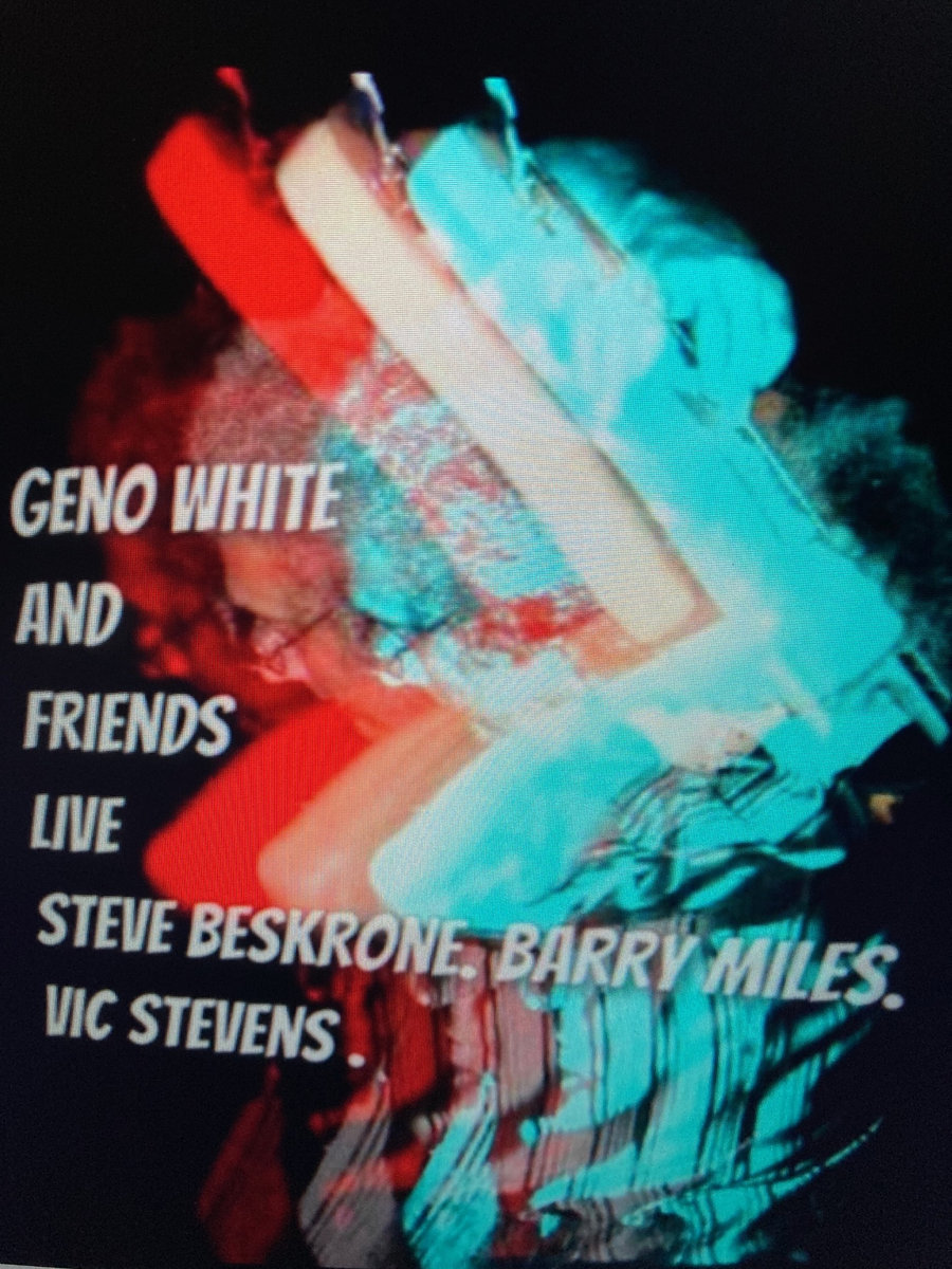 Geno White And Friends LIVE | Geno White