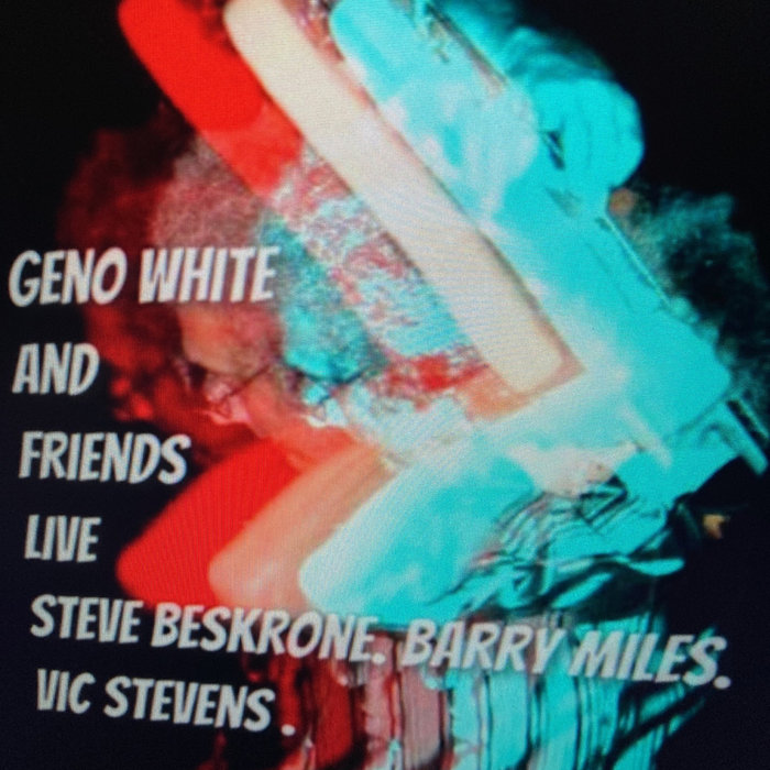 Geno White And Friends LIVE | Geno White