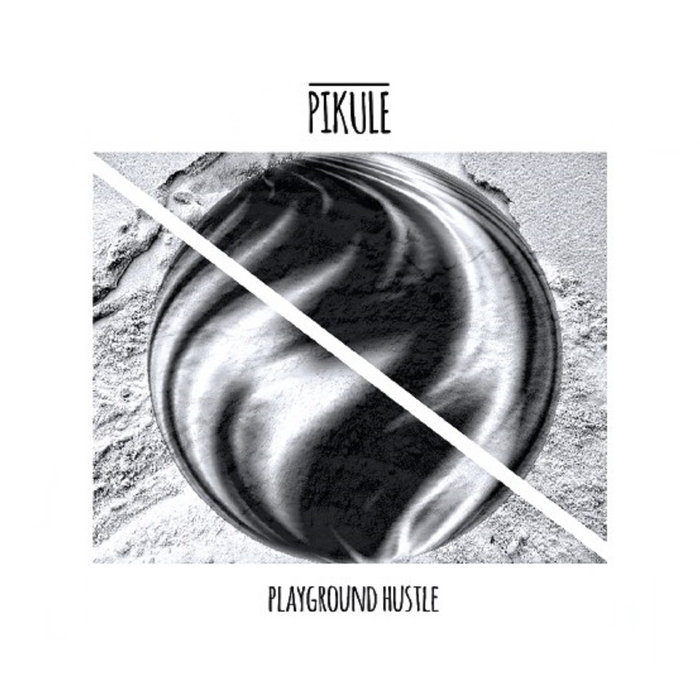 Pikule | Playground Hustle