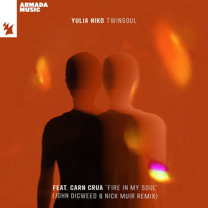 Fire In My Soul (John Digweed & Nick Muir Remix) | Yulia Niko feat ...