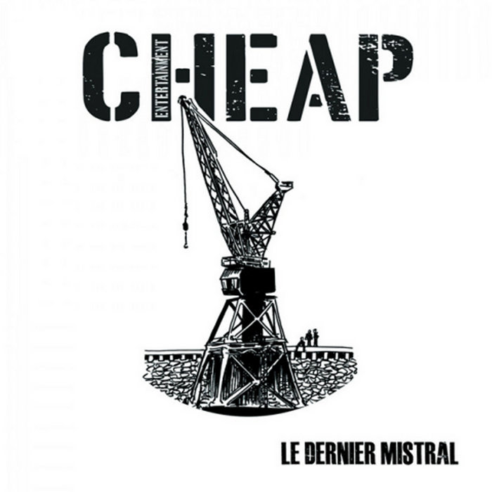 Le Dernier Mistral LP | CHEAP ENTERTAINMENT | Crapoulet Records