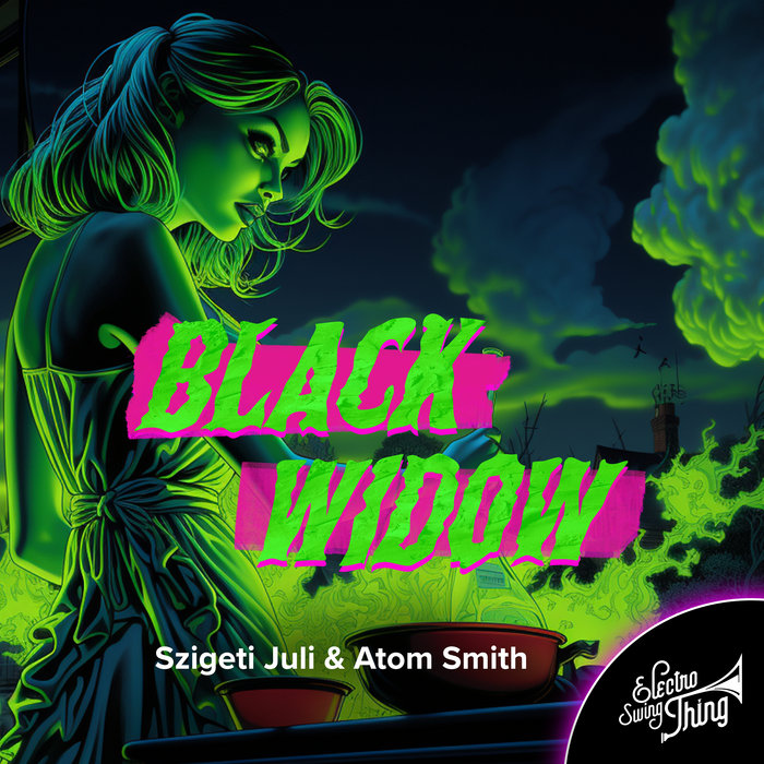 Black Widow | Szigeti Juli & Atom Smith | Electro Swing Thing