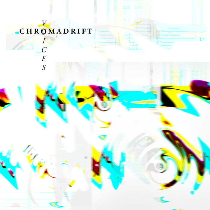 Voices | Chromadrift