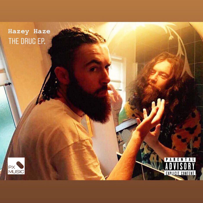 The Drug EP | Hazey Haze