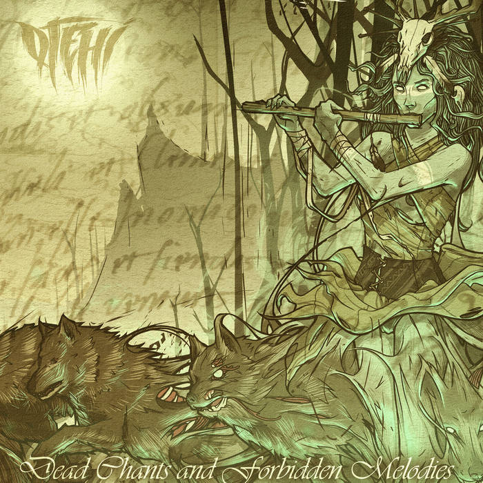 Dead Chants And Forbidden Melodies | OTEHI | Otehi