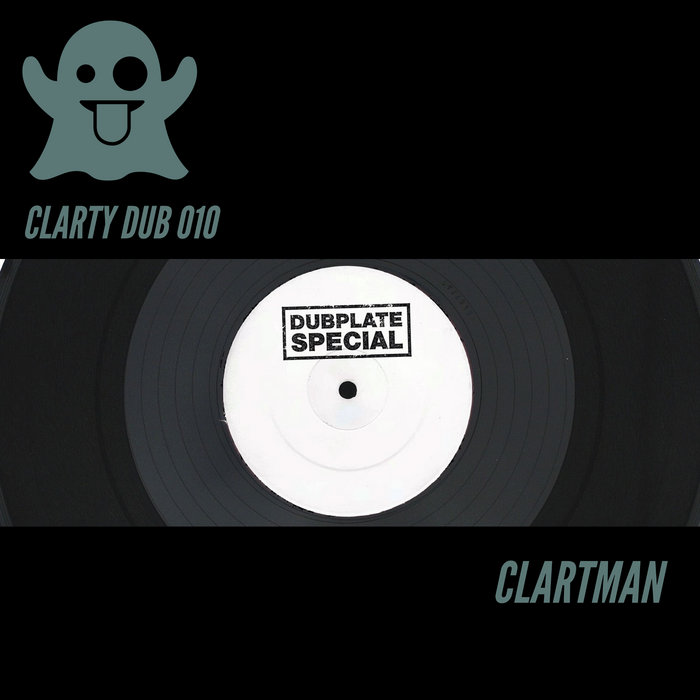 CLARTY DUB 010: CLARTMAN | Spooky Bizzle