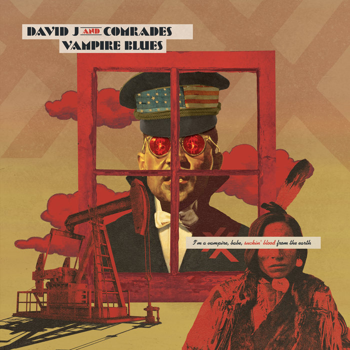 Vampire Blues | David J and Comrades | David J (official)