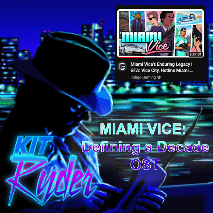 Miami Vice: Defining a Decade OST | Kit Ryder