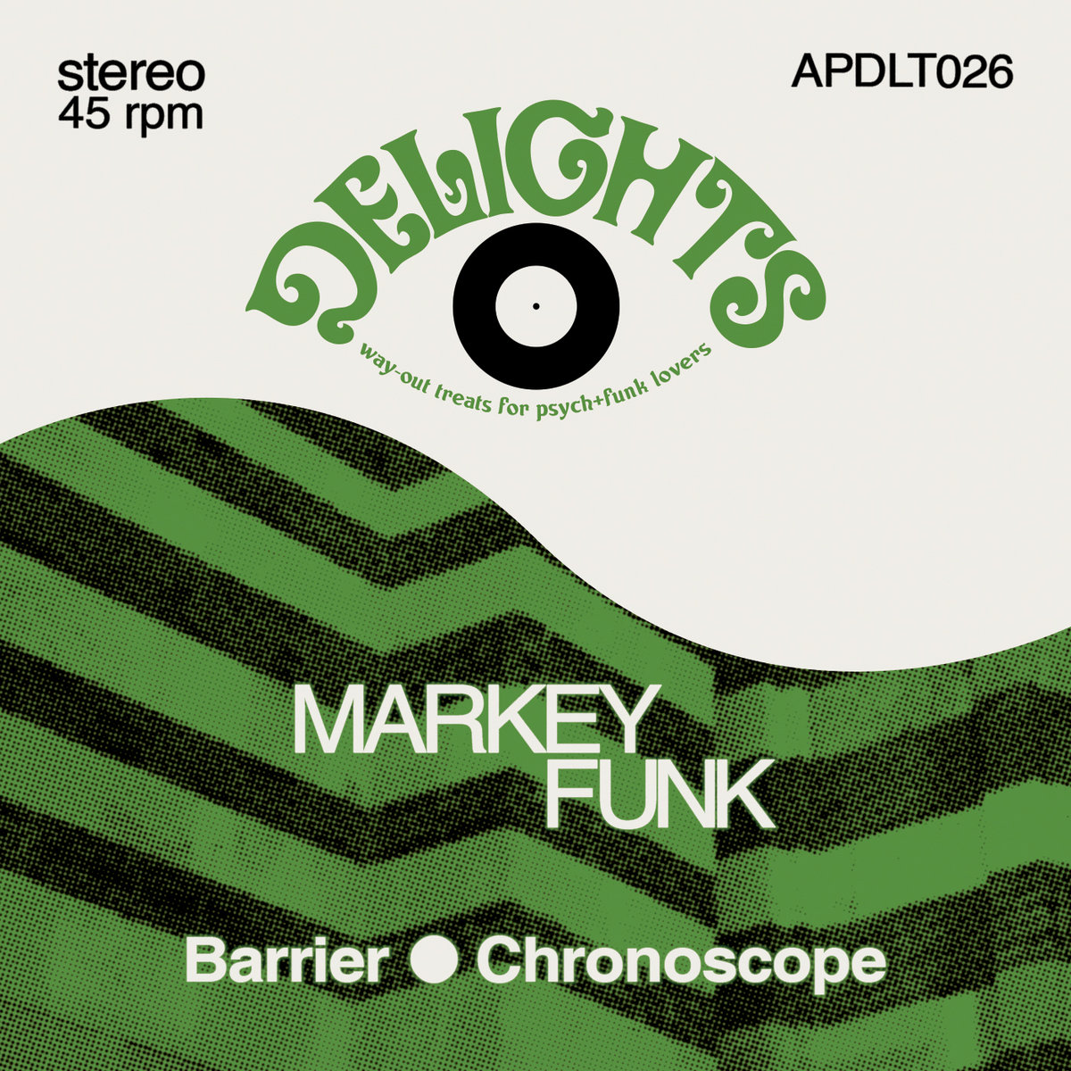 Barrier/Chronoscope (APDLT026) | Markey Funk | Delights