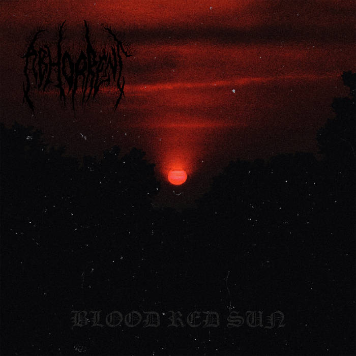 Blood Red Sun | Abhorrent