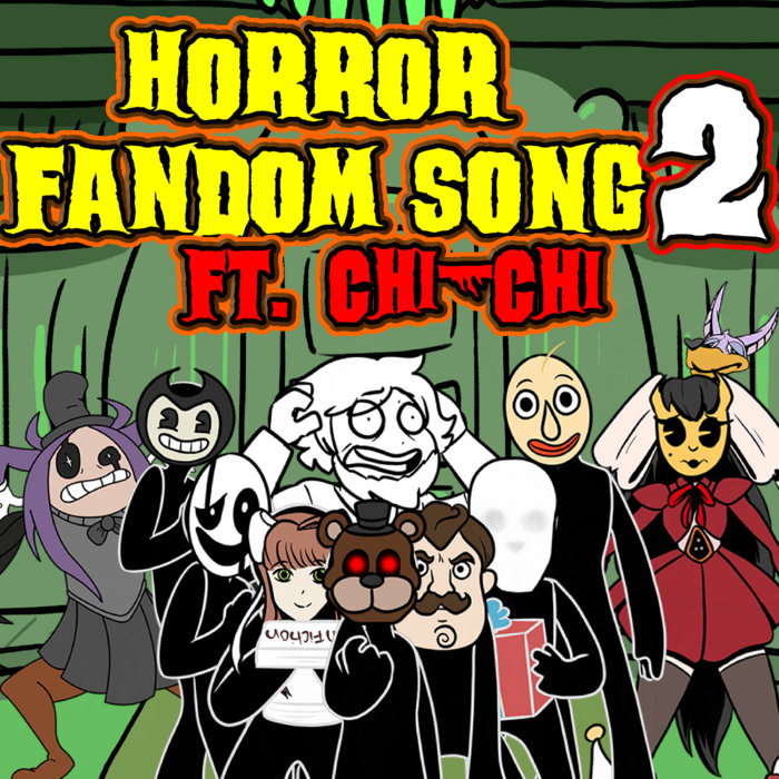 Horror Fandom Song 2 | RecD