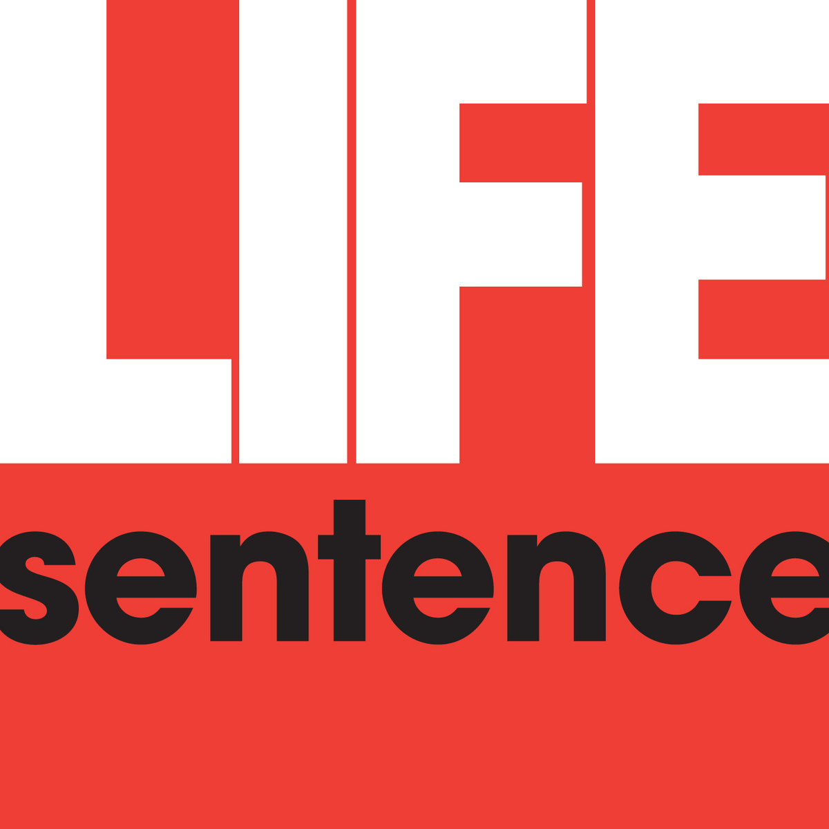 Life Sentence (Remastered) | Life Sentence