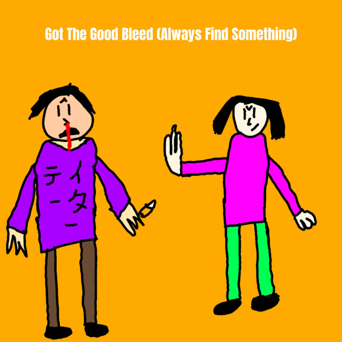 Got The Good Bleed (Always Find Something) | L.A Teeterティーター