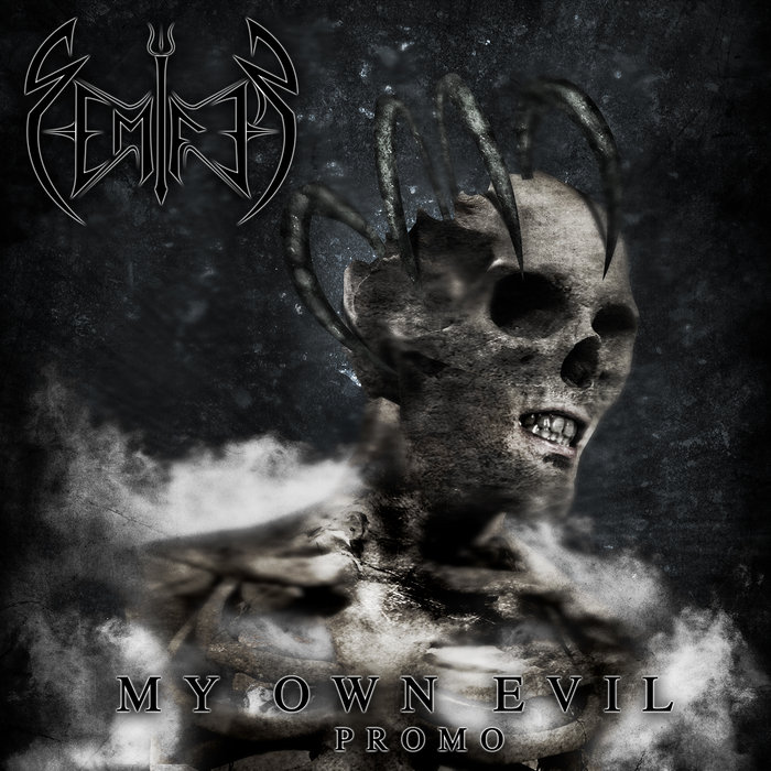 My Own Evil - Promo | Semifer
