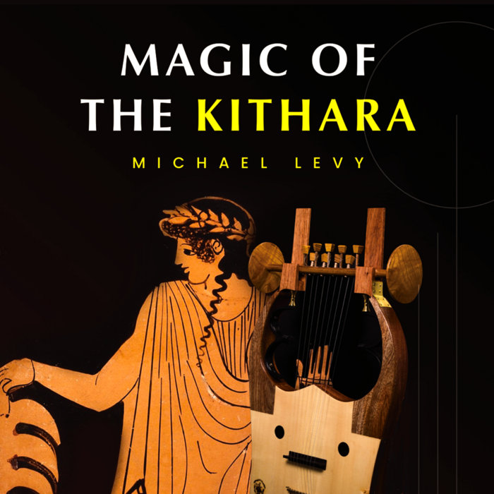 Epitaph of Seikilos (1st Century Ancient Greek Melody) | Michael Levy