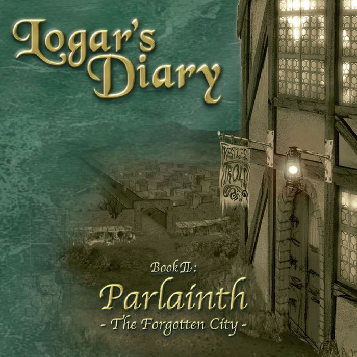 Book II: Parlainth - The Forgotten City | Logar's Diary