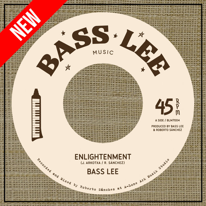 7" Enlightenment | Bass Lee | Bass Lee Music