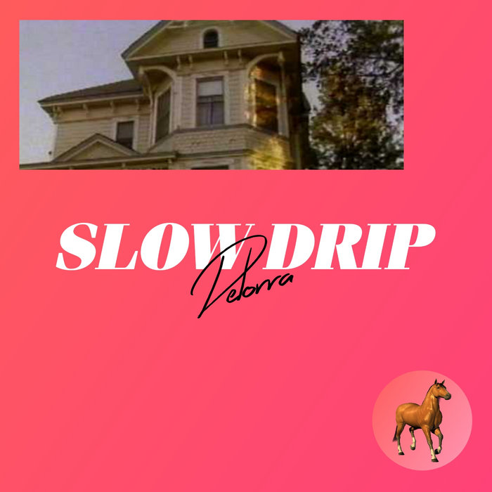 Slow Drip | De Lorra