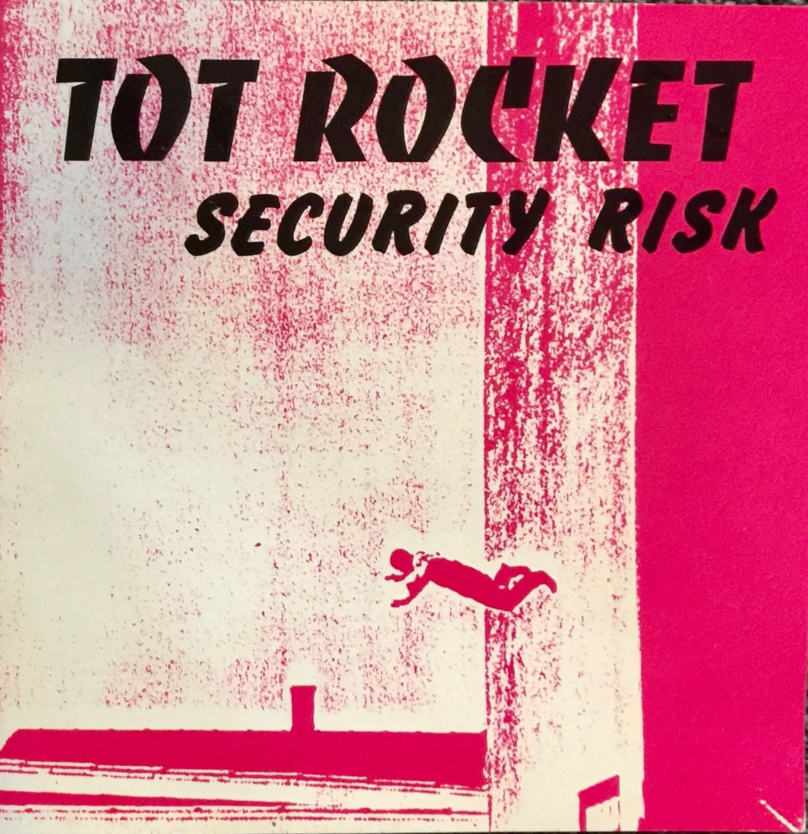 Security Risk | Tot Rocket | Robert Poss