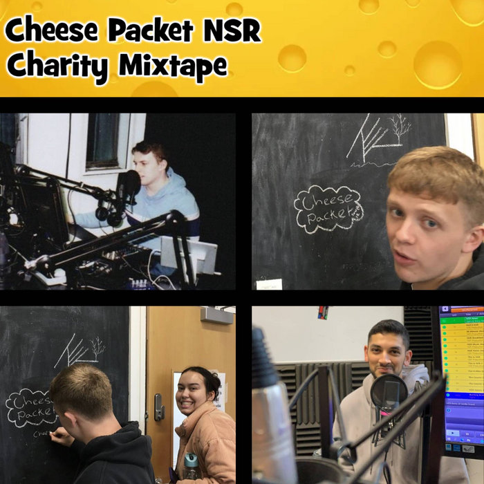 Cheese Packet NSR Charity Mixtape | Cheese Packet NSR