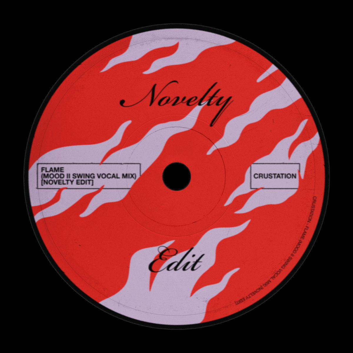 Crustation - Flame (Mood II Swing Vocal Mix) [Novelty Edit] | Novelty