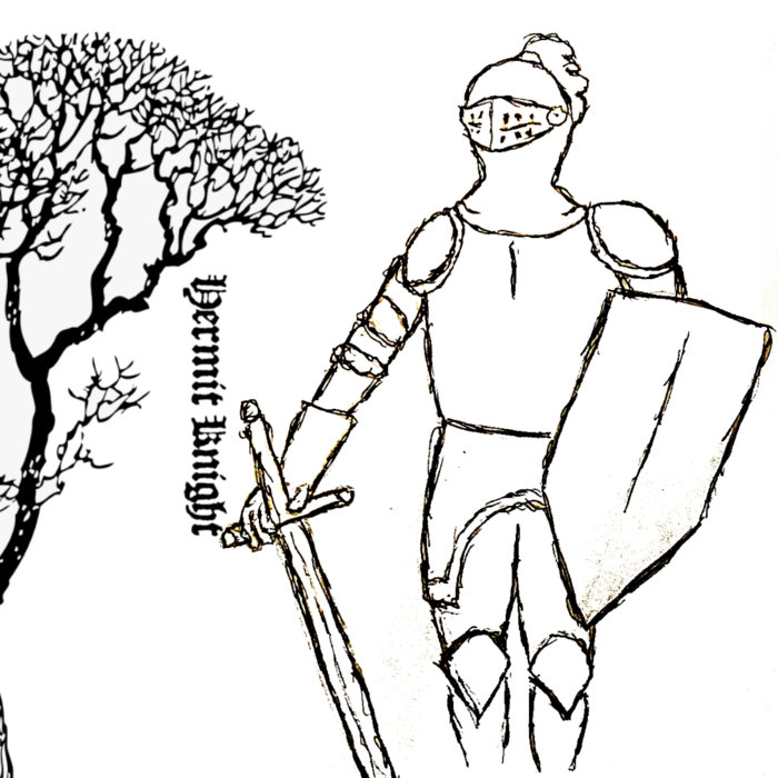 Hermit Knight | Hermit Knight