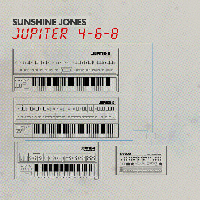 JUPITER 4-6-8 | Sunshine Jones