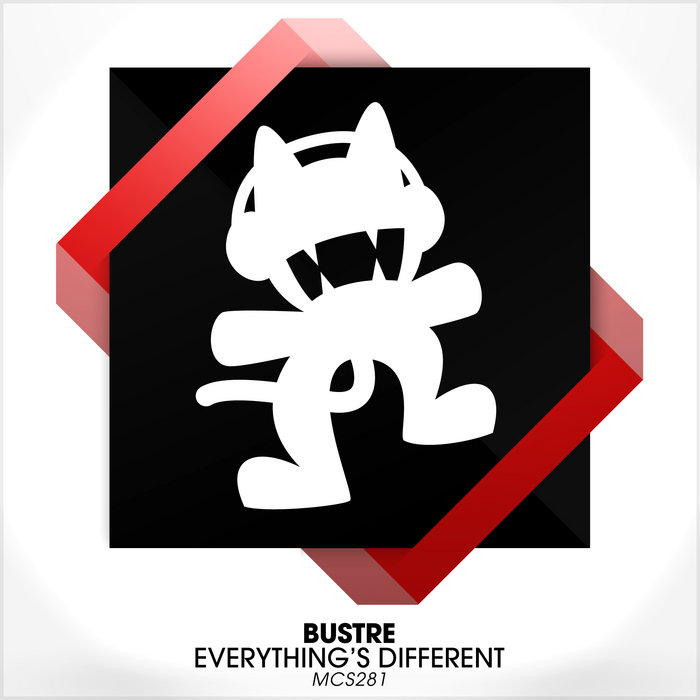 Everything's Different | Bustre | Monstercat