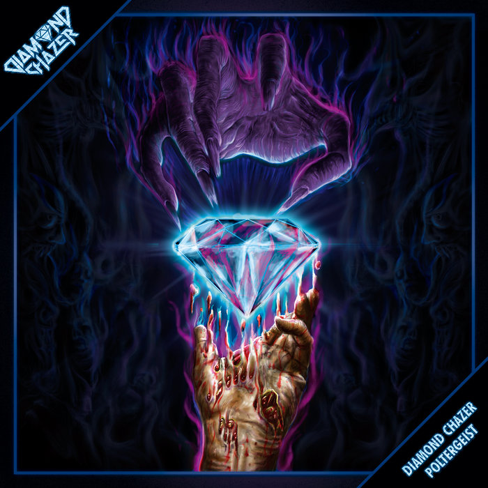 Diamond Chazer/Poltergeist | Diamond Chazer