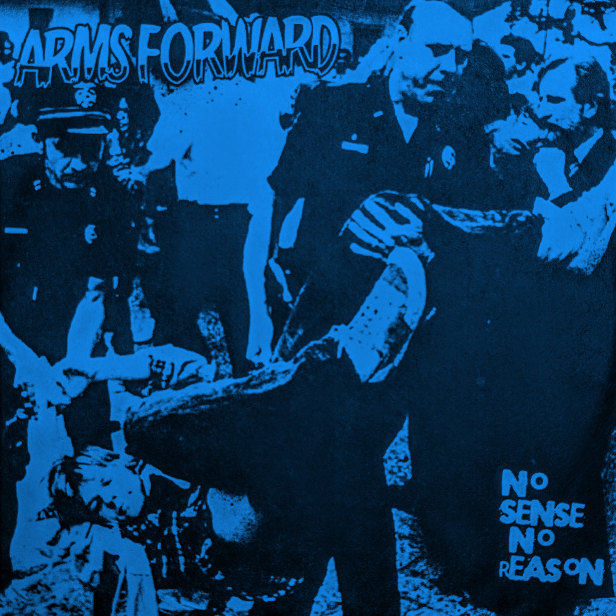 No Sense No Reason | Arms Forward