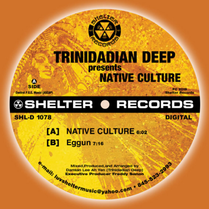 NATIVE CULTURE | Trinidadian Deep | Shelter Records