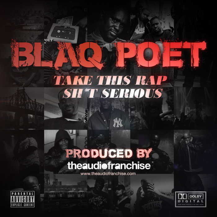 Take This Rap Sh*t Serious | Blaq Poet & The Audio Franchise | The ...