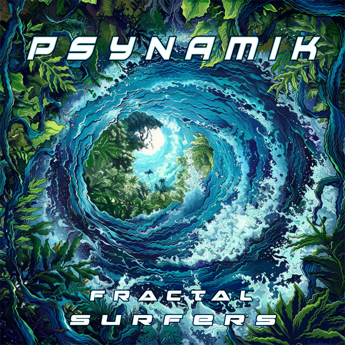 Fractal Surfers | Psynamik