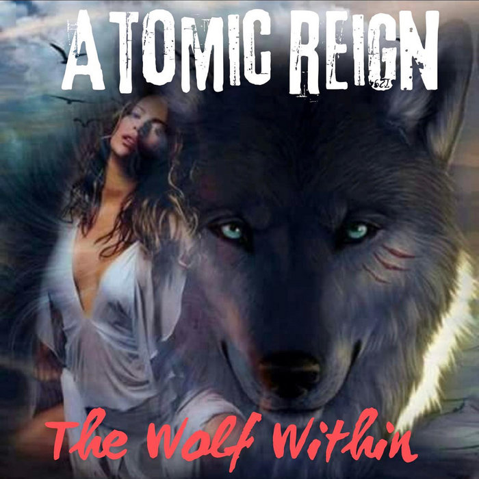 The Wolf Within | Atomic Reign